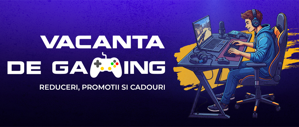 Vacanta de Gaming - Cadouri, Promotii si Reduceri - PC Garage
